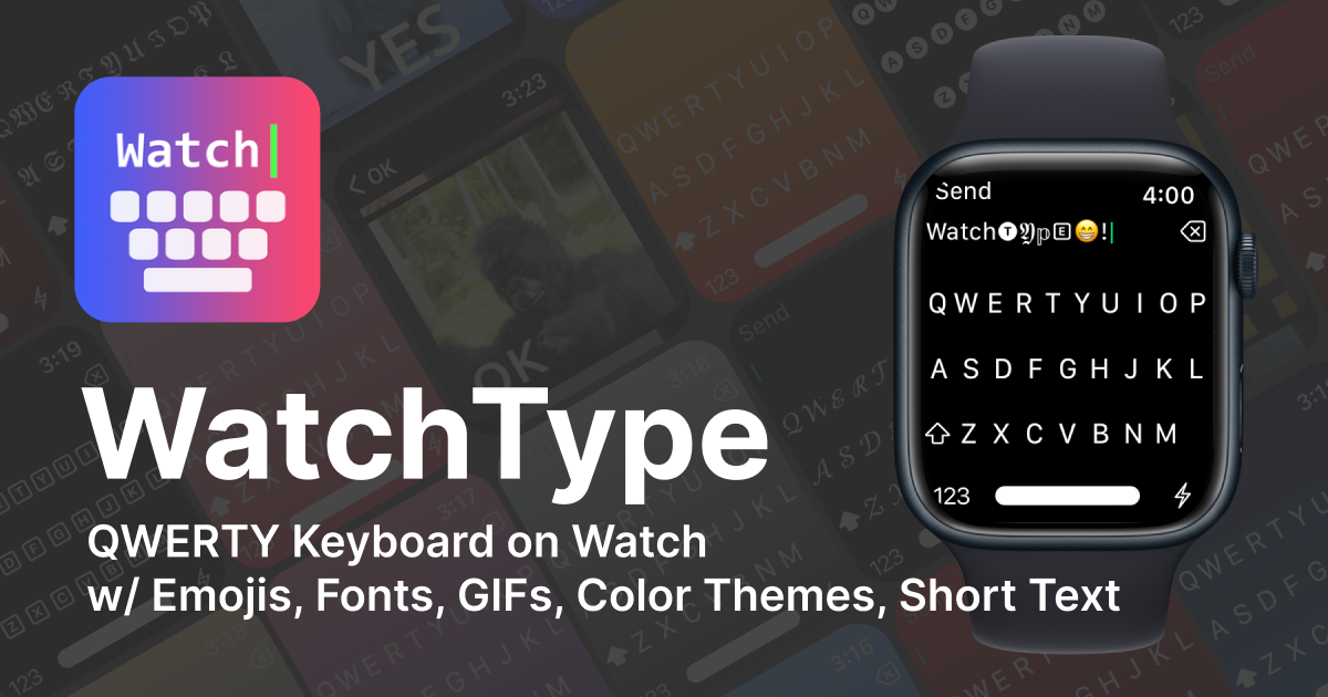 WatchType - Watch Keyboard